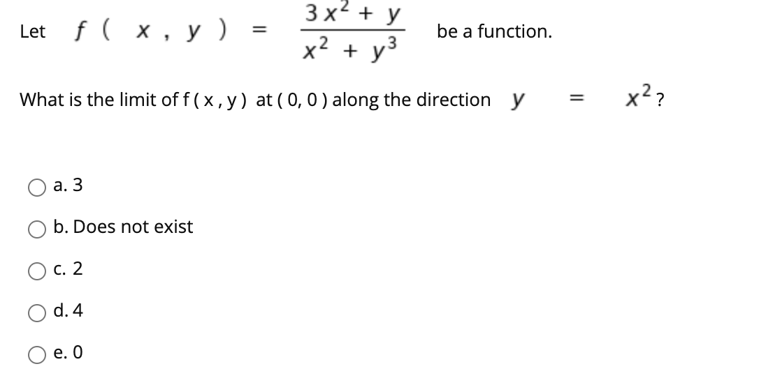Solved Let be a function. What is the limit of f ( x , | Chegg.com
