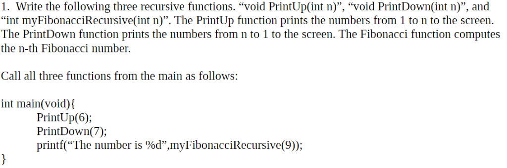 Solved 1. Write the following three recursive functions. | Chegg.com