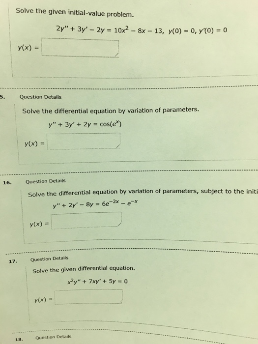 Solved Solve the given initial-value problem. 2y" 3y' -2y | Chegg.com