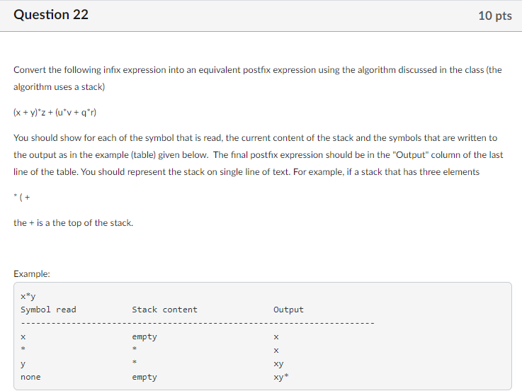 Solved Question 22 10 pts Convert the following infix | Chegg.com