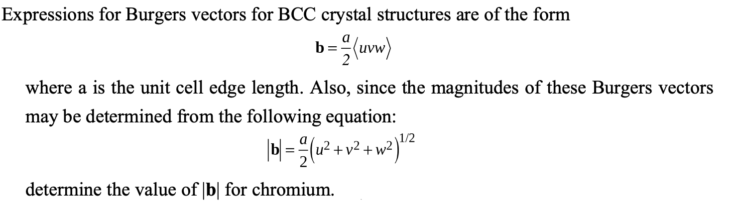 Solved Expressions for Burgers vectors for BCC crystal | Chegg.com