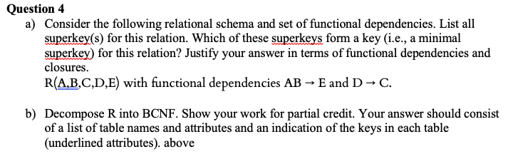 Solved Question 4 a) Consider the following relational | Chegg.com
