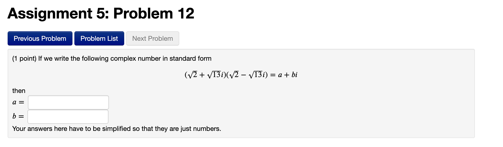 Solved (1 point) If we write the following complex number in | Chegg.com