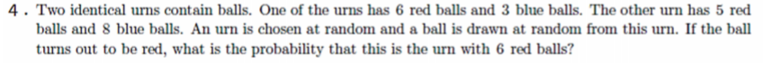 Solved 4. Two identical urns contain balls. One of the urns | Chegg.com