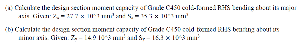 Solved (a) Calculate the design section moment capacity of | Chegg.com