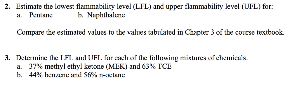 2. Estimate the lowest flammability level (LFL) and | Chegg.com