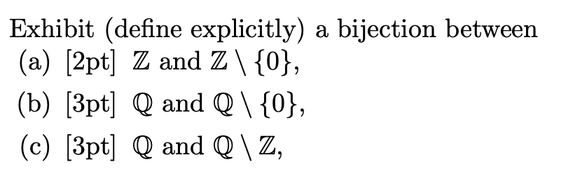 Solved Exhibit (define explicitly) a bijection between (a) | Chegg.com