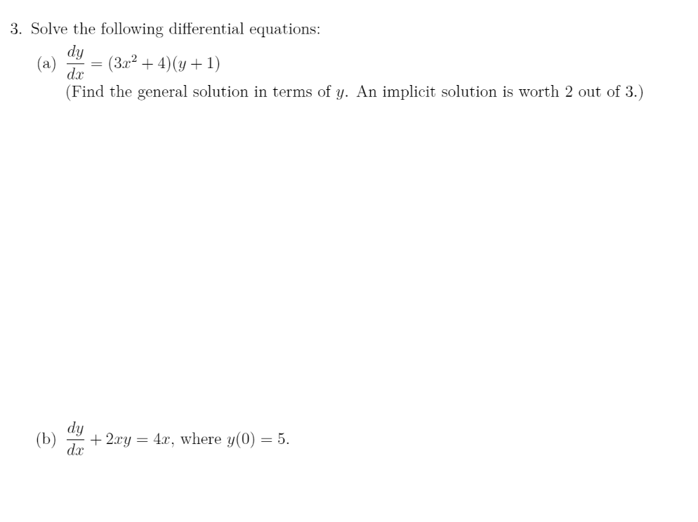 Solved 3. Solve the following differential equations: (a) | Chegg.com