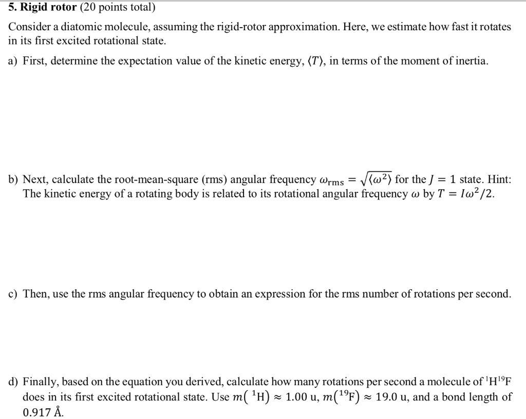 Solved 5. Rigid rotor (20 points total) Consider a diatomic | Chegg.com