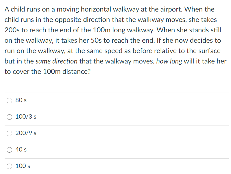 Solved A child runs on a moving horizontal walkway at the | Chegg.com