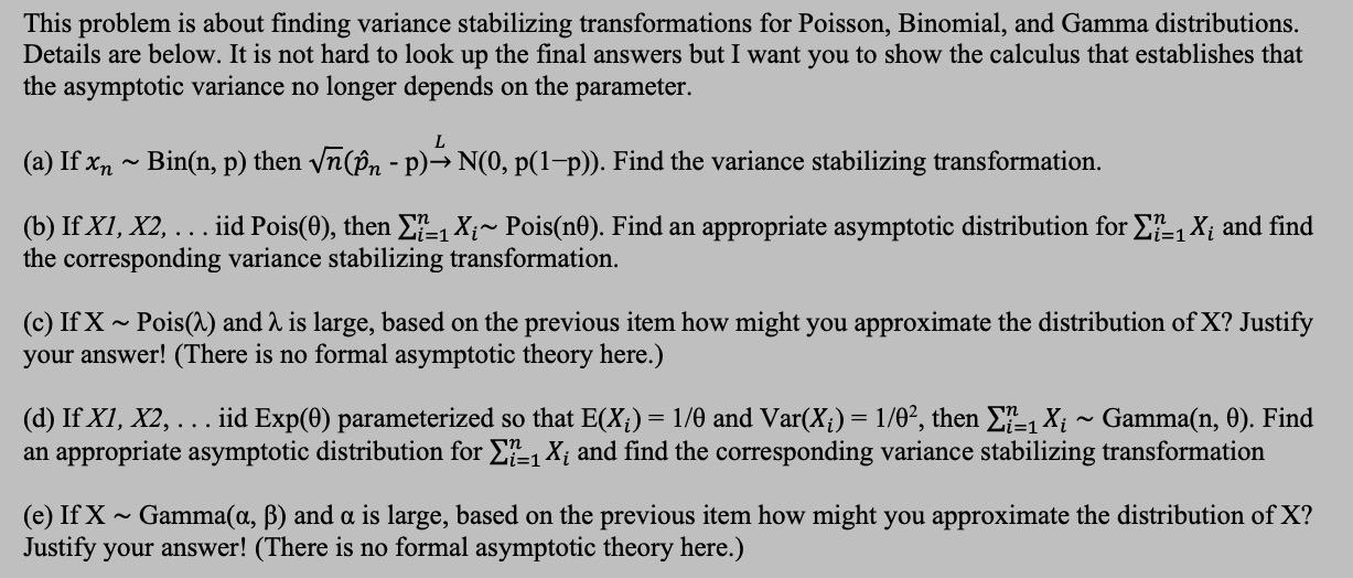 This problem is about finding variance stabilizing | Chegg.com
