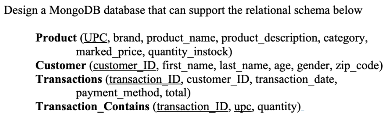 esign a MongoDB database that can support the | Chegg.com