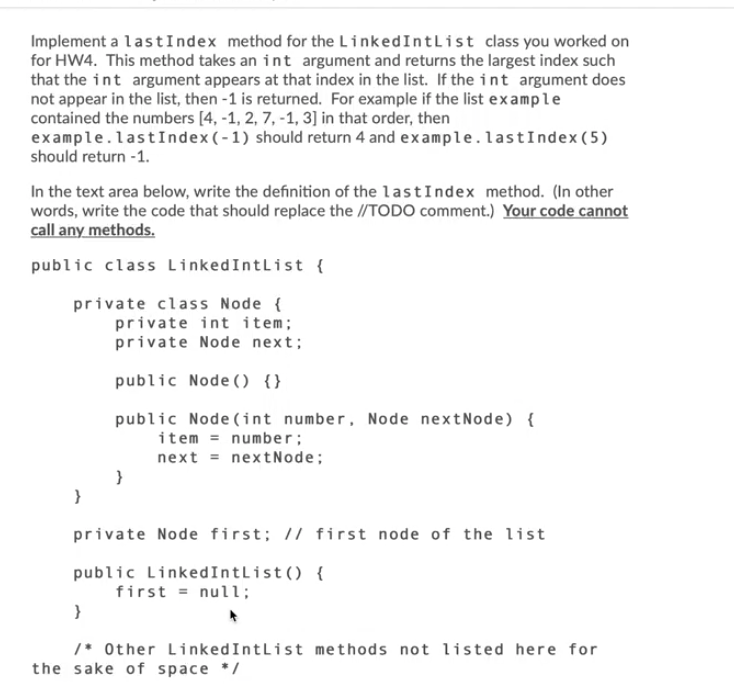 Solved Implement a lastIndex method for the LinkedIntList | Chegg.com