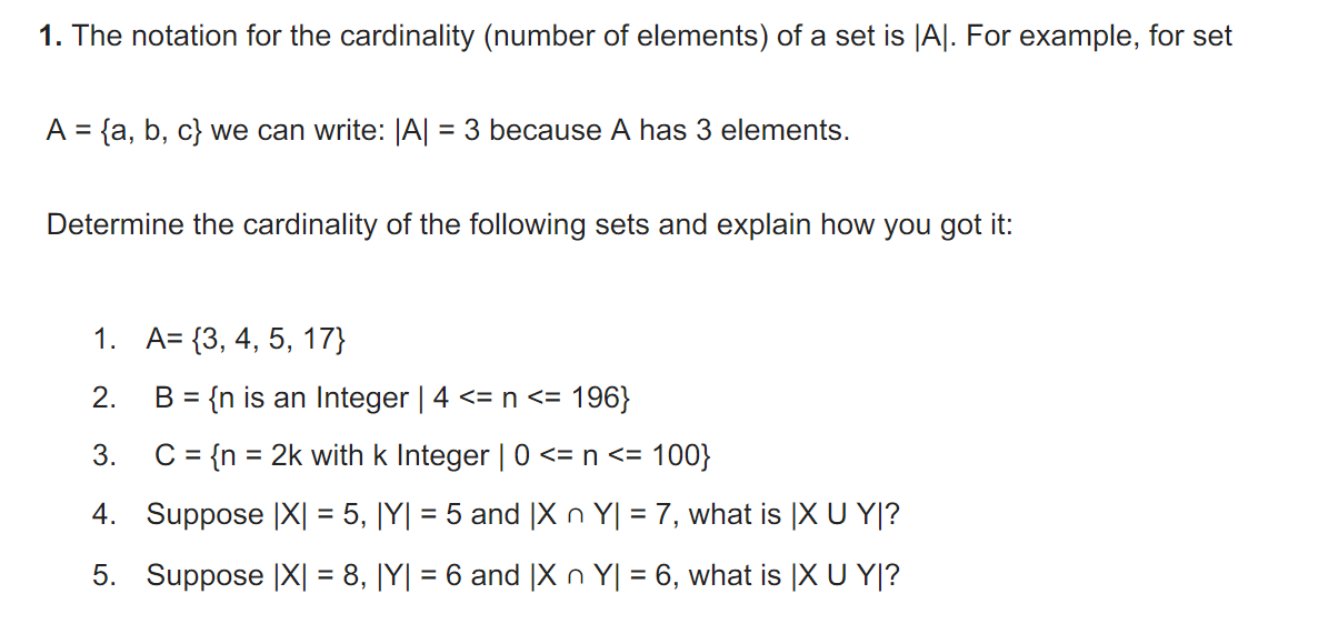 Solved 1. The notation for the cardinality (number of | Chegg.com