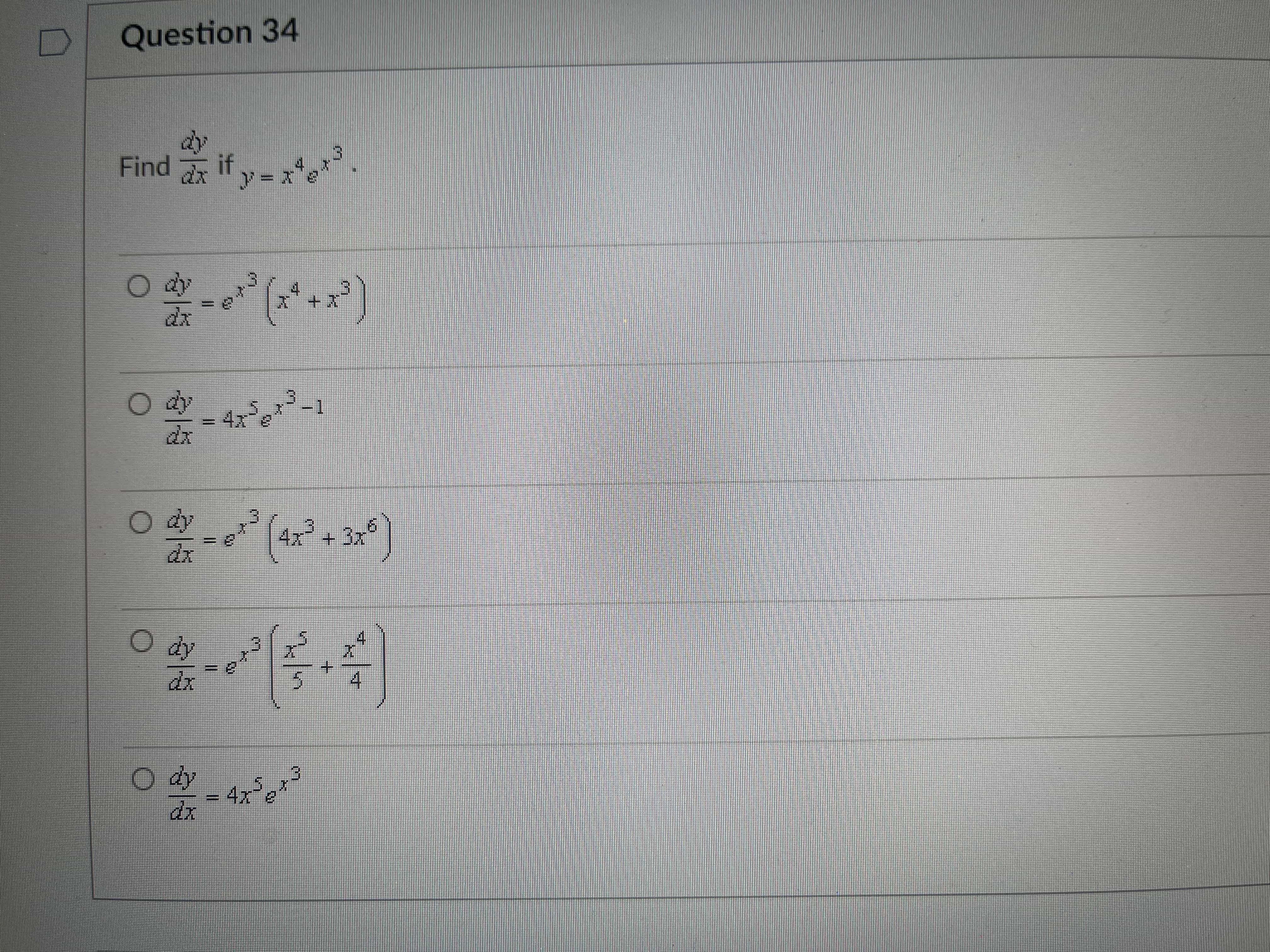 Solved dxdy if y=x4ex3 dxdy=ex3(x4+x3) dxdy=4x5ex3−1 | Chegg.com