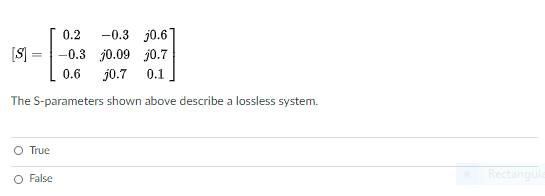 Solved 0.2 -0.3 0.61 [S] -0.3 0.09 j0.7 0.6 20.7 0.1 The | Chegg.com