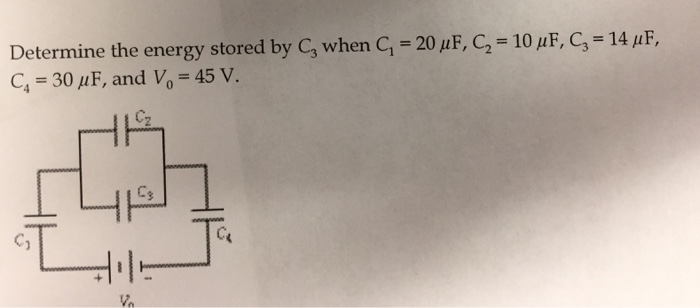 Solved Determine the energy stored by C3 when C1 : 2DuF, | Chegg.com