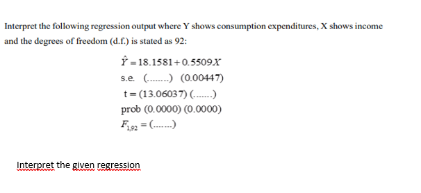 Solved Interpret the following regression output where Y | Chegg.com