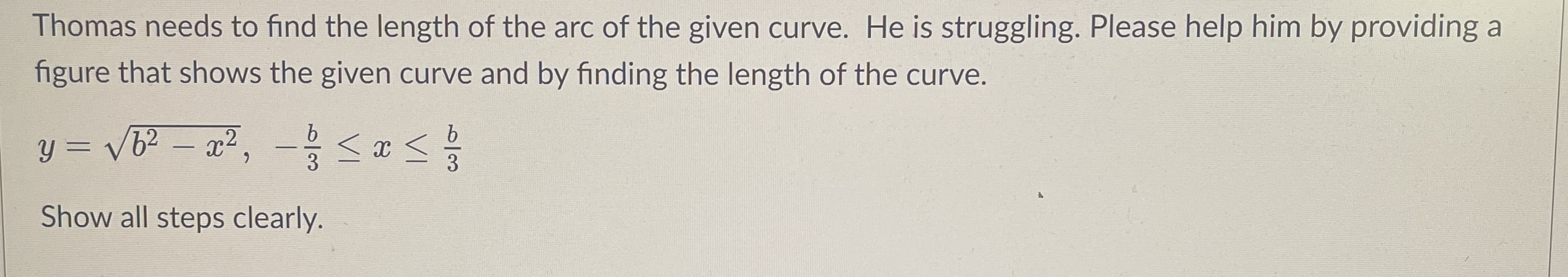 Solved Thomas needs to find the length of the arc of the | Chegg.com