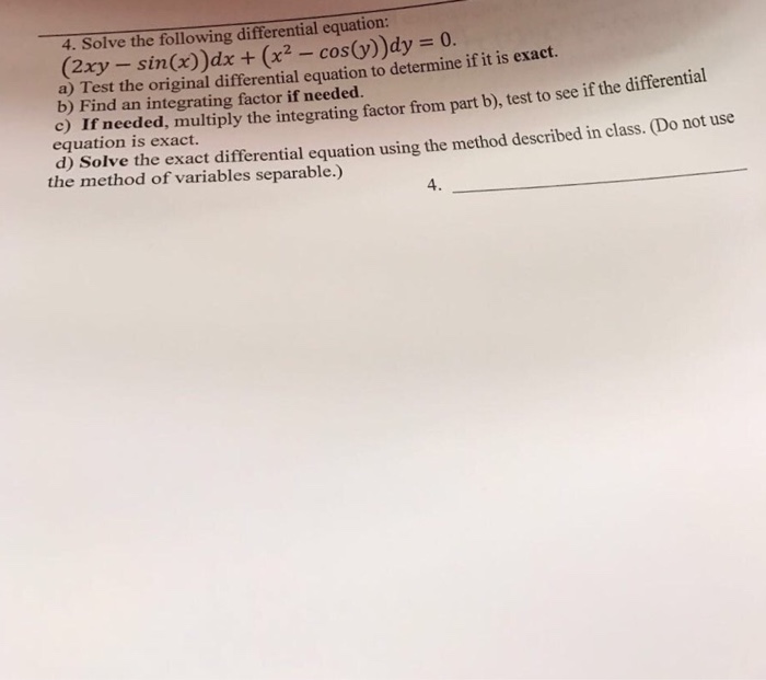 Solved Solve the following differential equation: (2xy - | Chegg.com