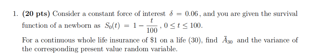 Solved t 1. (20 pts) Consider a constant force of interest 8 | Chegg.com