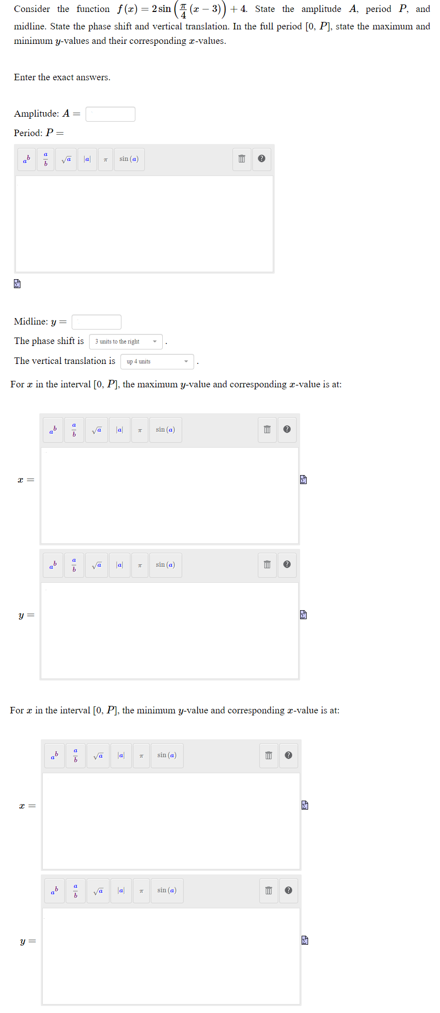 Solved Consider The Function F X 2sin 4π X−3 4 State The