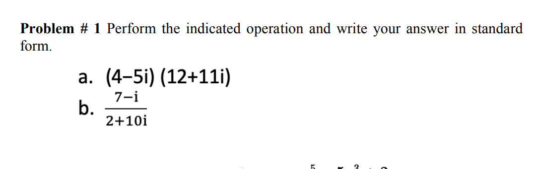 Solved Problem # 1 Perform the indicated operation and write | Chegg.com