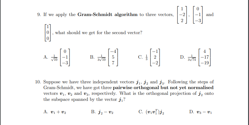 Solved 9. If we apply the Gram-Schmidt algorithm to three | Chegg.com