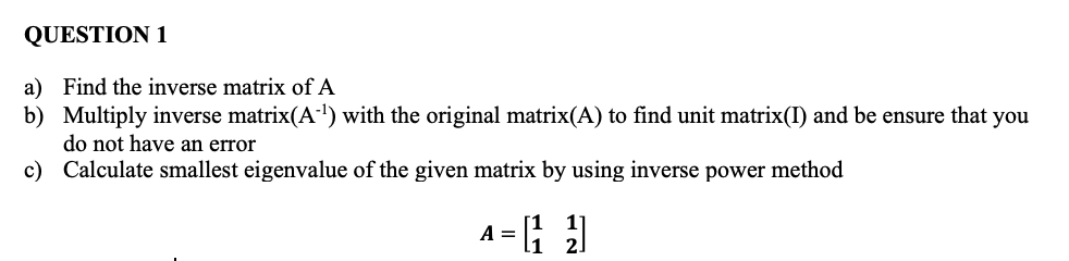 a) Find the inverse matrix of A b) Multiply inverse | Chegg.com