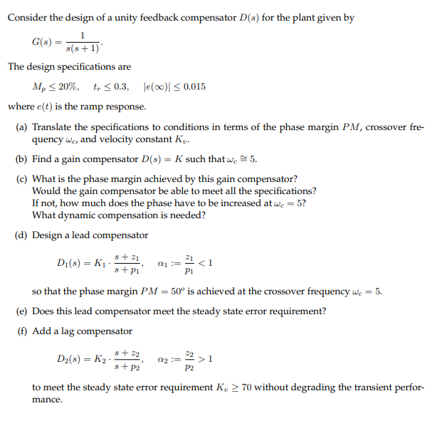 Consider the design of a unity feedback compensator | Chegg.com