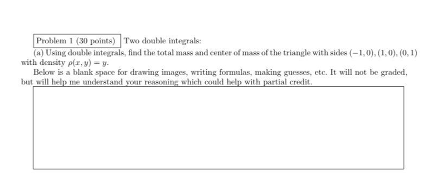 Solved Problem 1 (30 points) Two double integrals: (a) Using | Chegg.com
