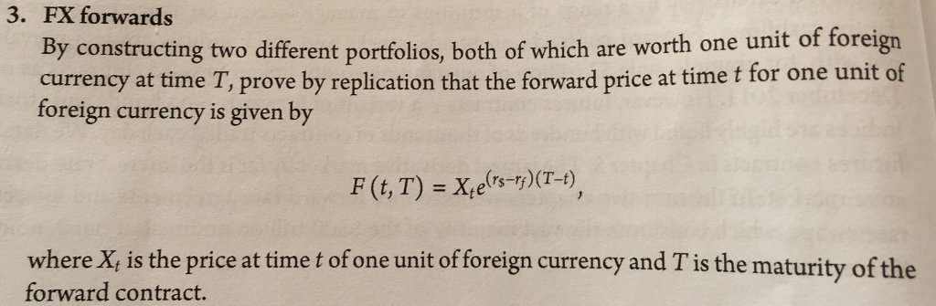 Solved 3. FX forwards By constructing two different | Chegg.com