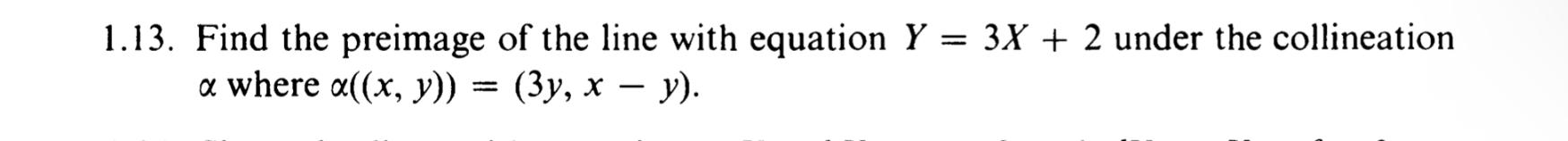 Solved 13. Find the preimage of the line with equation | Chegg.com
