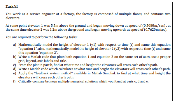 Solved (Use matlab code just )You work as a service | Chegg.com
