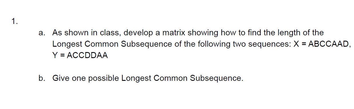 Solved 1. a. As shown in class, develop a matrix showing how | Chegg.com