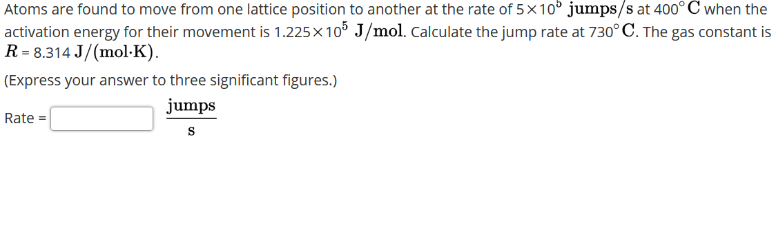 Solved Atoms are found to move from one lattice position to | Chegg.com