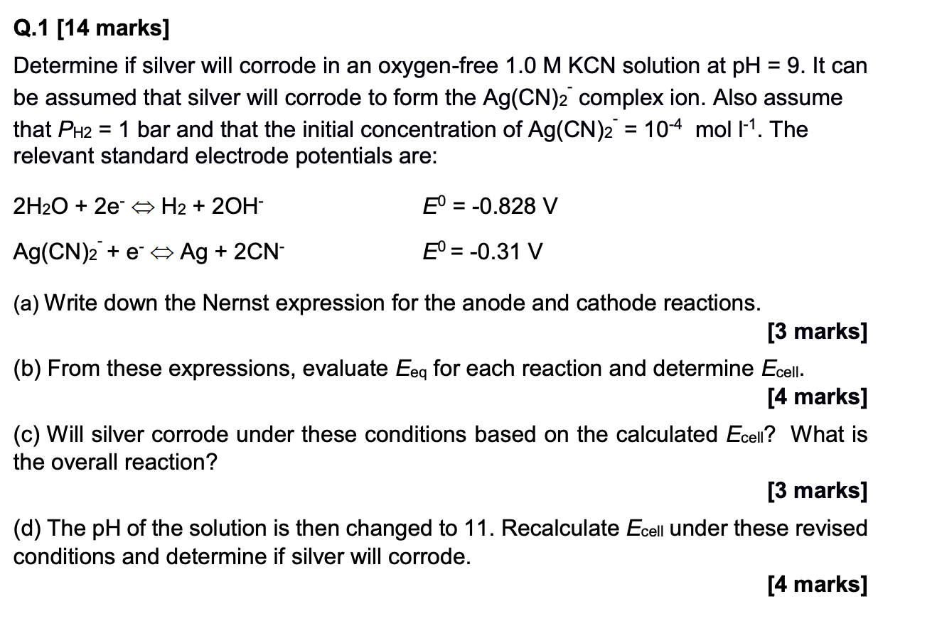 Solved Q.1 [14 marks] Determine if silver will corrode in an | Chegg.com