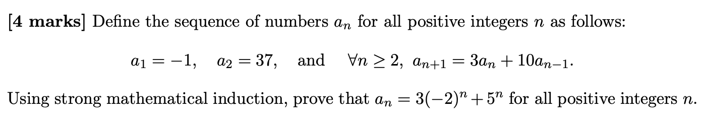 Solved 4 Marks Define The Sequence Of Numbers An For All 