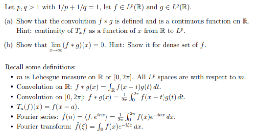 Solved Let p.q> 1 with 1/p+1/q=1, let f e LP(R) and g E | Chegg.com