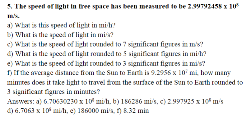 Solved 5. The speed of light in free space has been measured | Chegg.com