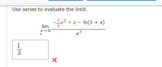 Solved Use series to evaluate the limit. | Chegg.com