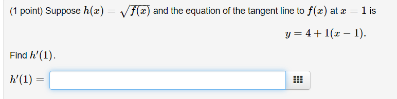 Solved (1 point) Suppose h(x)=f(x) and the equation of the | Chegg.com