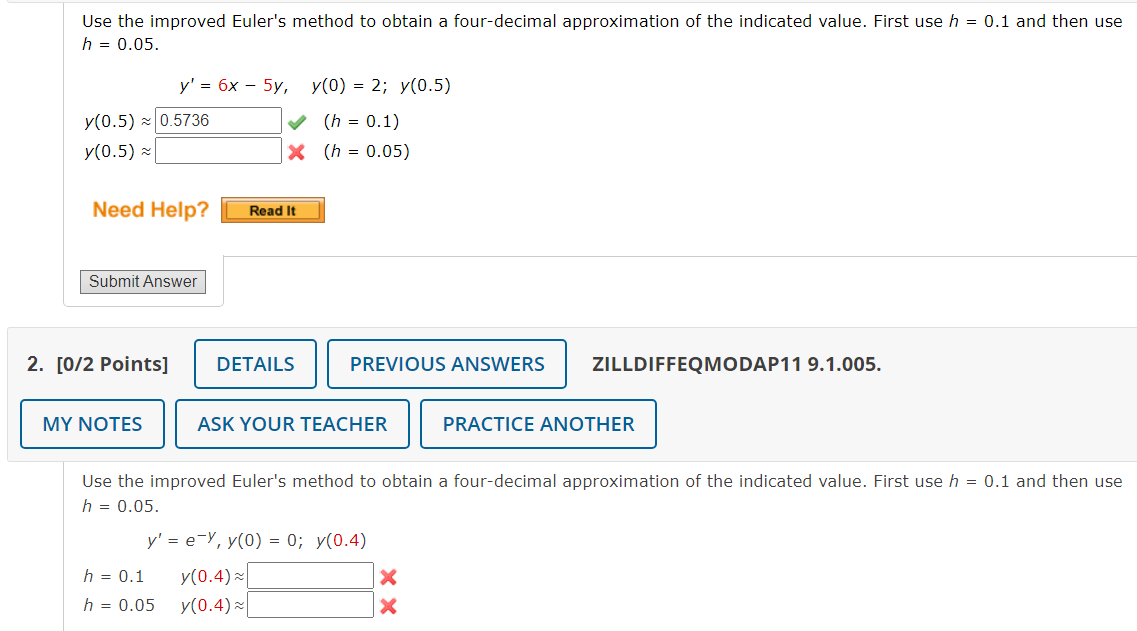 Solved Use The Improved Euler S Method To Obtain A