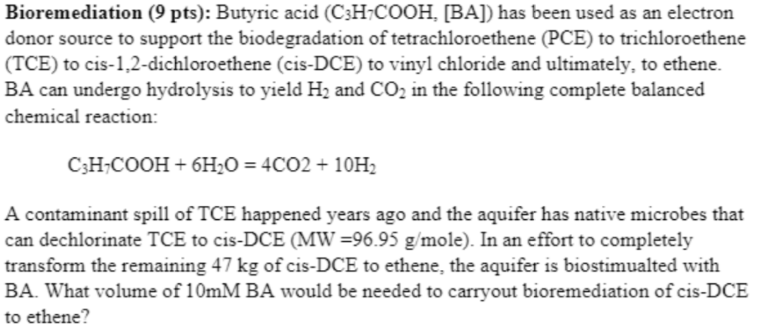 Solved Bioremediation (9 pts): Butyric acid (C3H-COOH, [BA]) | Chegg.com