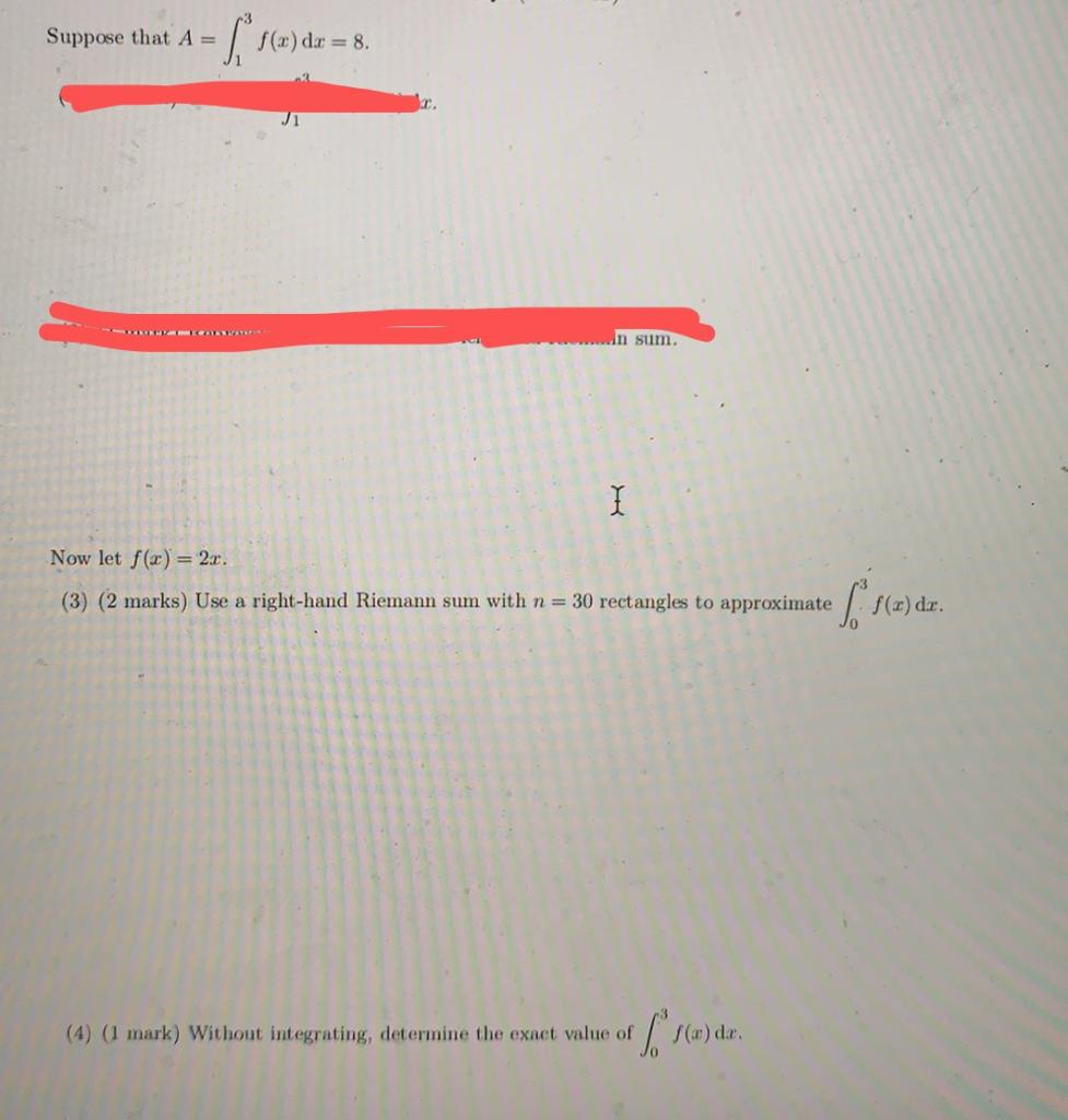 Solved Suppose that A = f(x) dx = 8. in sum I Now let f(x) = | Chegg.com