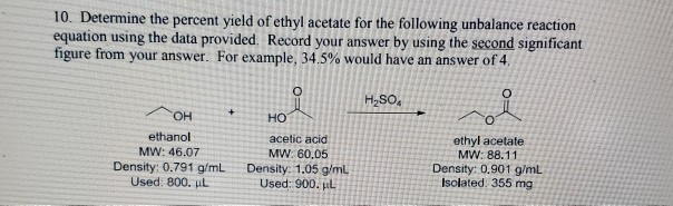 Solved 10. Determine the percent yield of ethyl acetate for | Chegg.com