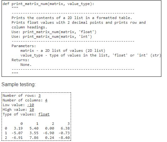 Solved def print_matrix_num(matrix, value_type): HEHH Prints | Chegg.com
