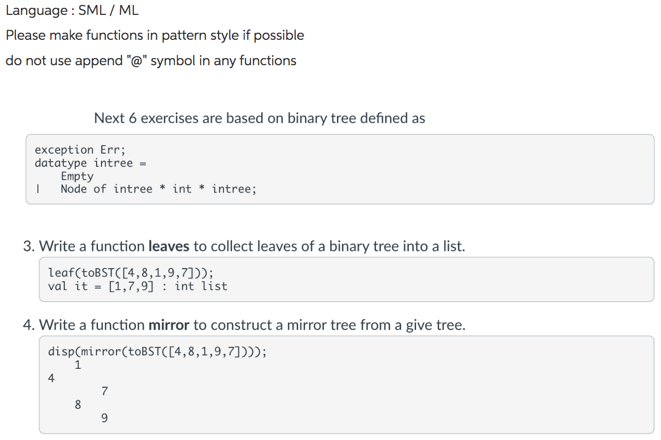 Solved Language: SML/ ML Please make functions in pattern | Chegg.com