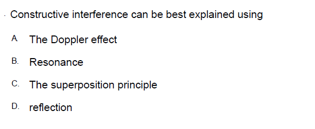 Solved Constructive interference can be best explained using | Chegg.com