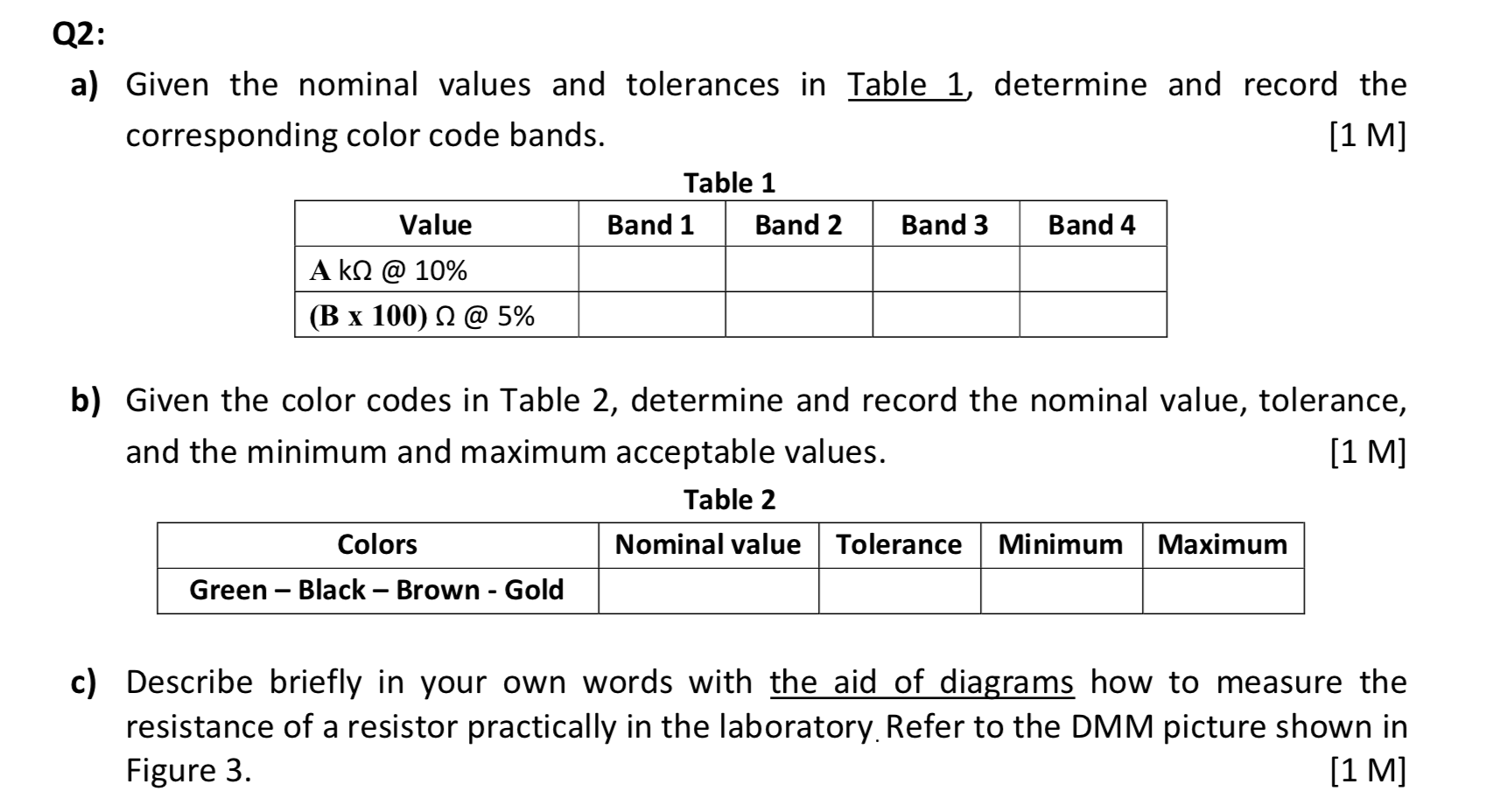 Solved Q2: a) Given the nominal values and tolerances in | Chegg.com